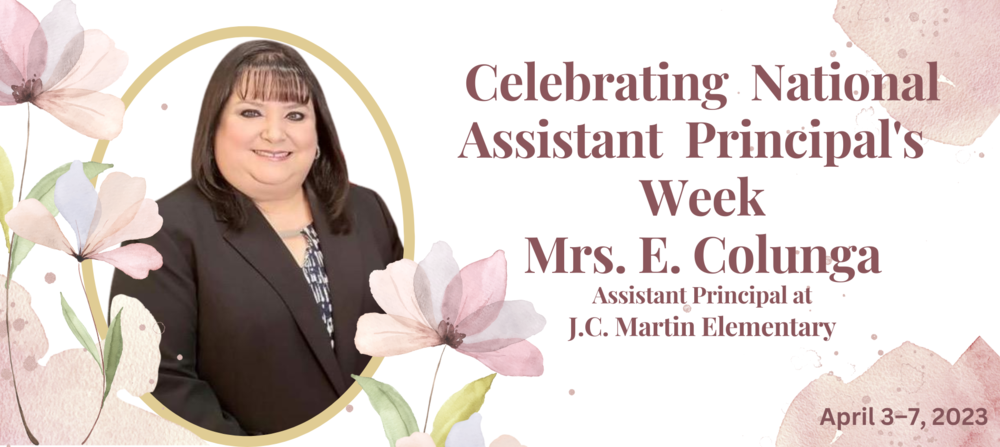 Celebrating National Assistant Principal’s Week | Joseph C. Martin ...